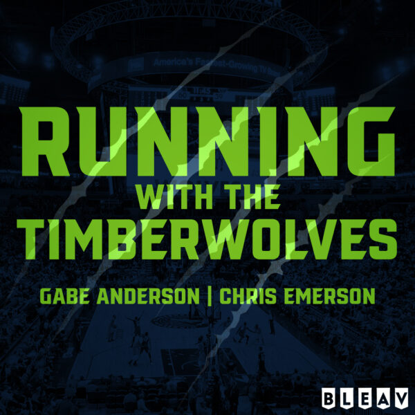 Running With The Timberwolves | A Timberwolves Podcast: The ...