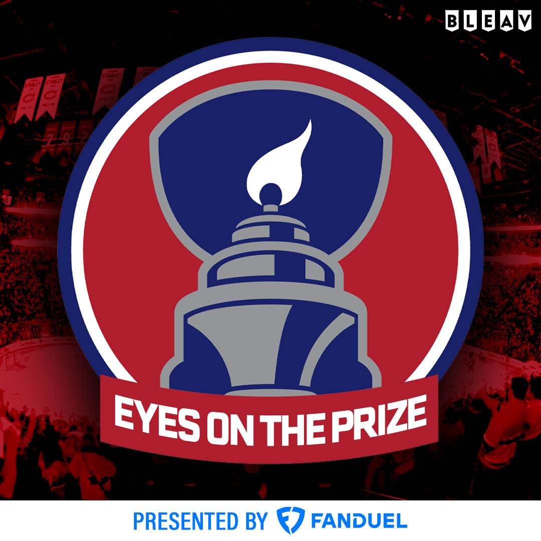 Eyes On The Prize: A Montreal Canadiens podcast - Bleav