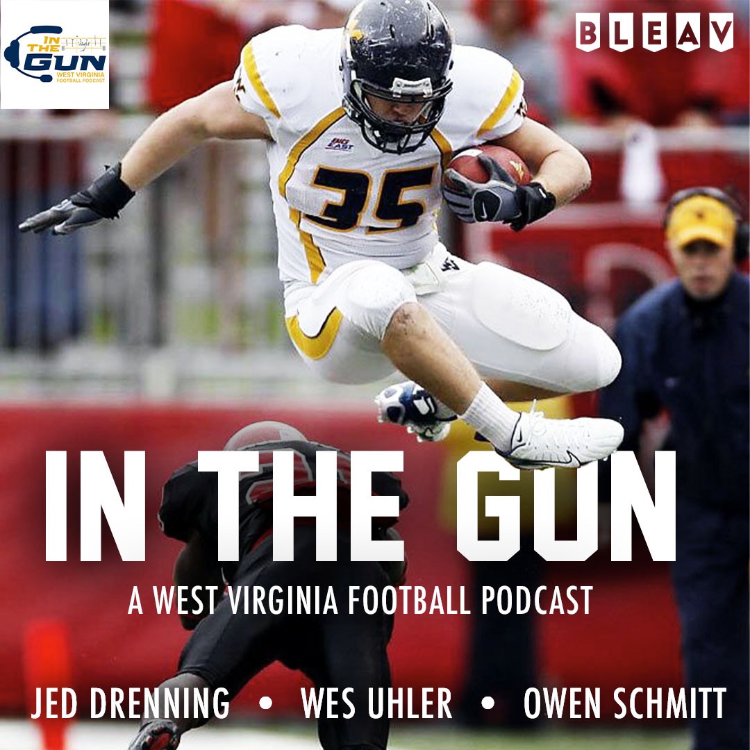 In The Gun: A West Virginia Football Podcast - Bleav