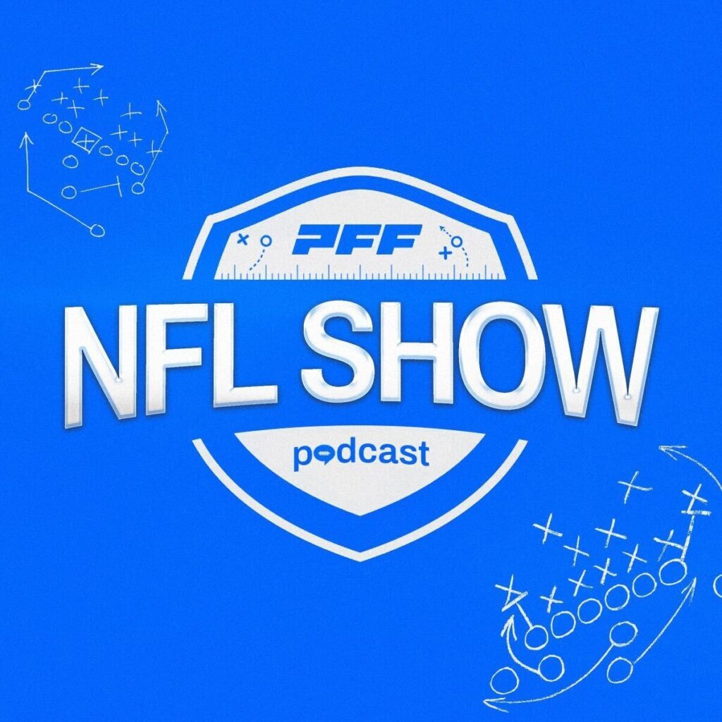 The PFF NFL Podcast: 2025 NFL Offensive Line Rankings
