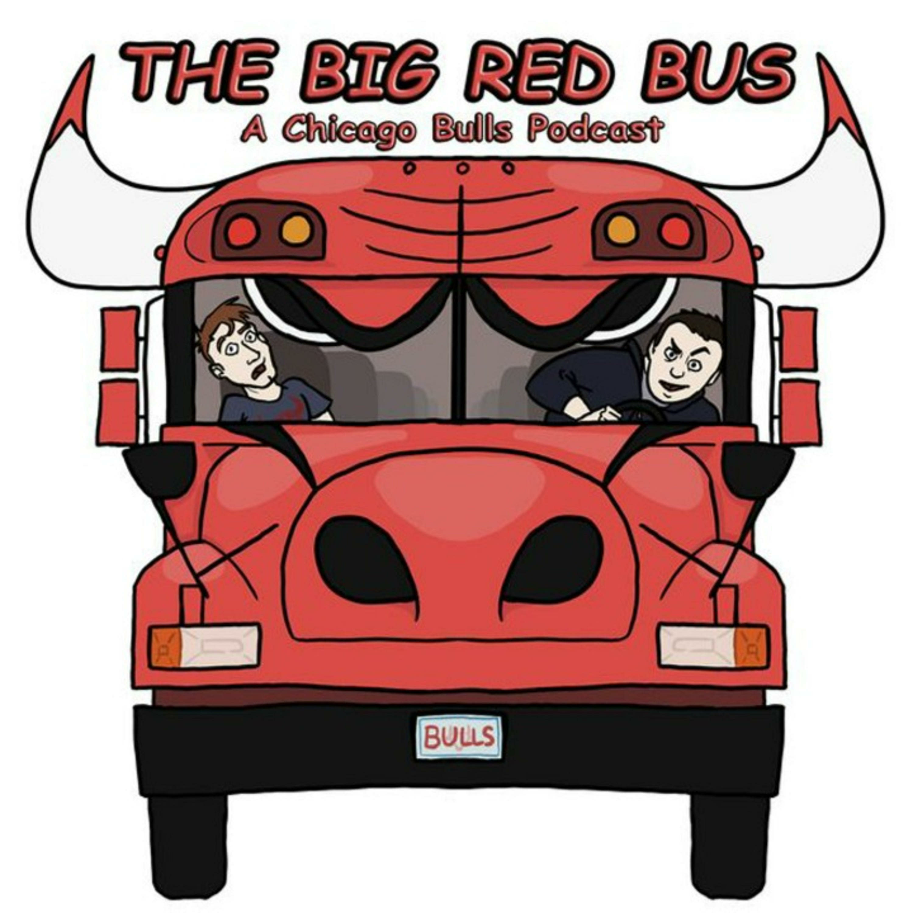 The Big Red Bus: A Chicago Bulls Podcast: The Big Red Bus – Episode 224 ...