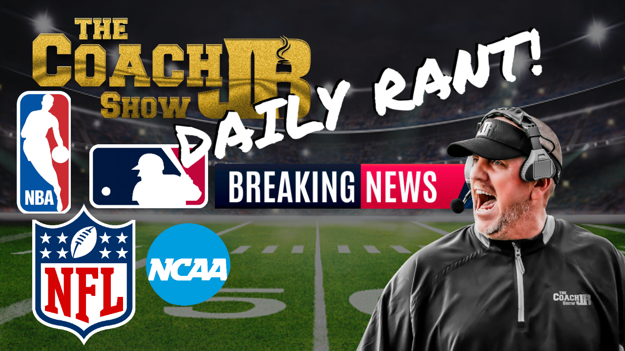 The Coach JB Show : COACH JB’S DAILY RANT! | THE COACH JB SHOW