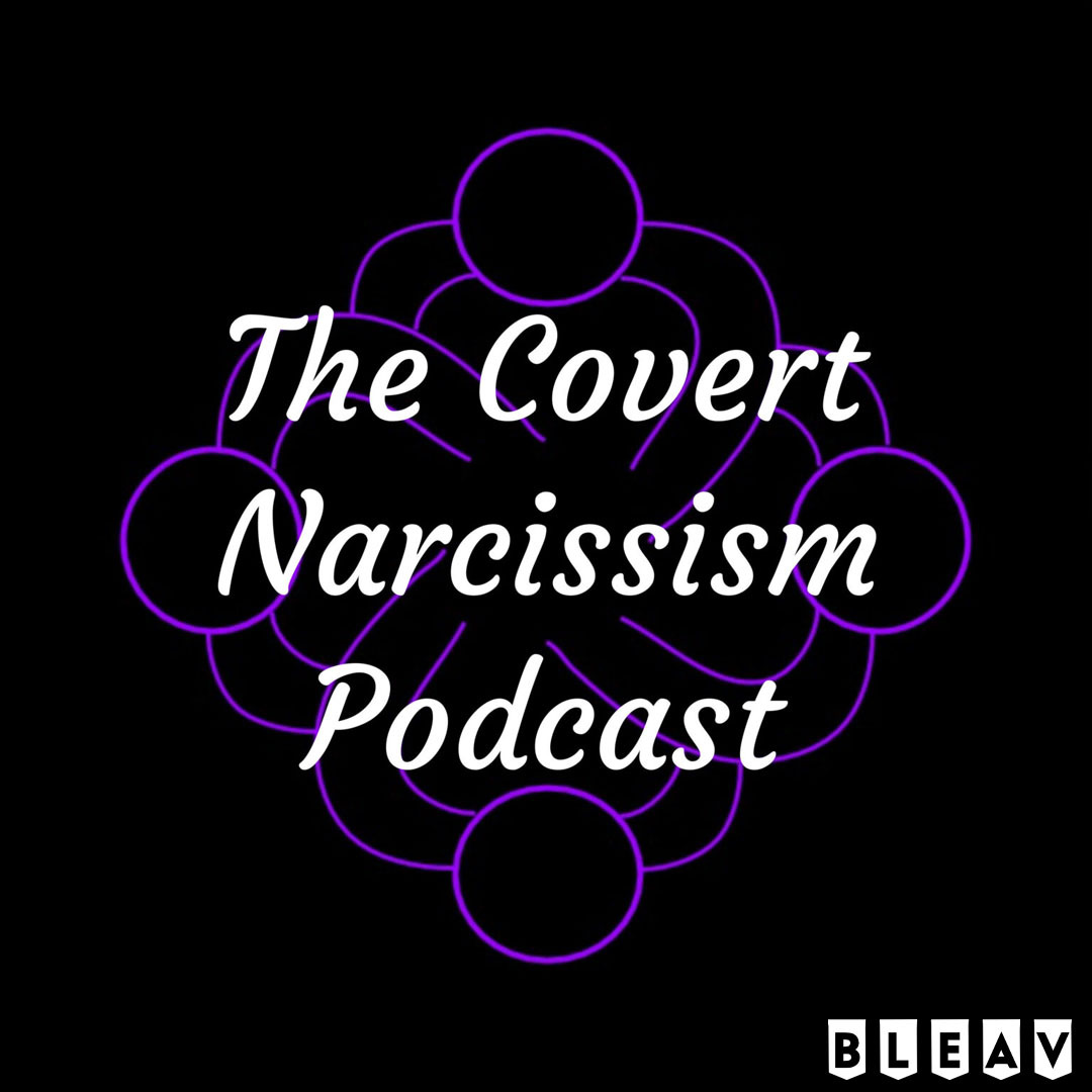 The Covert Narcissism Podcast: Endless Attempts, Zero Progress: Can a Covert Narcissist Ever ...