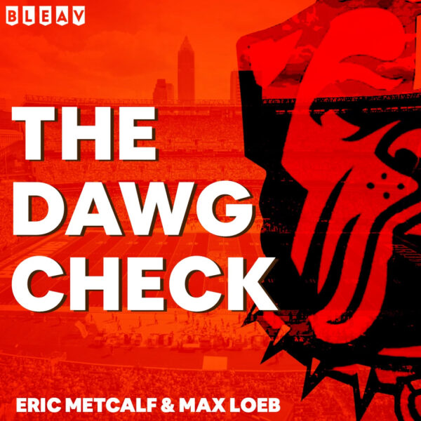 The Dawg Check with Eric Metcalf and Max Loeb: THE DAWG CHECK – BROWNS ...