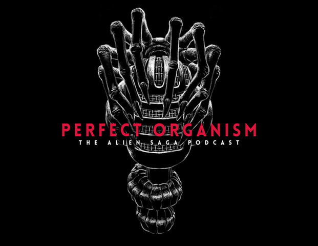Perfect Organism: The Alien Saga Podcast: 297 // What’s Happening With ...