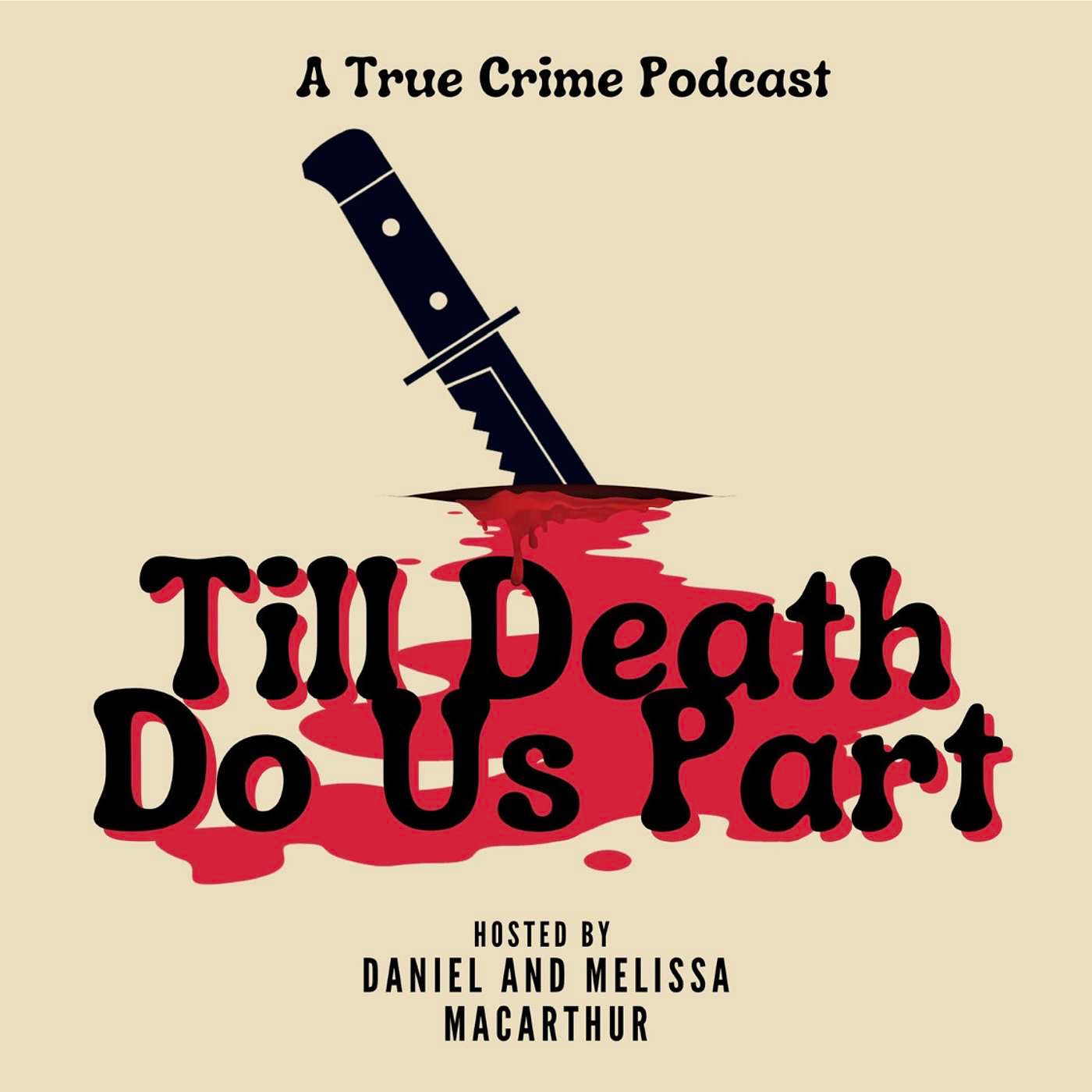 Till Death Do Us Part Podcast: Just Melissa- A Mystery Unfolding: The ...